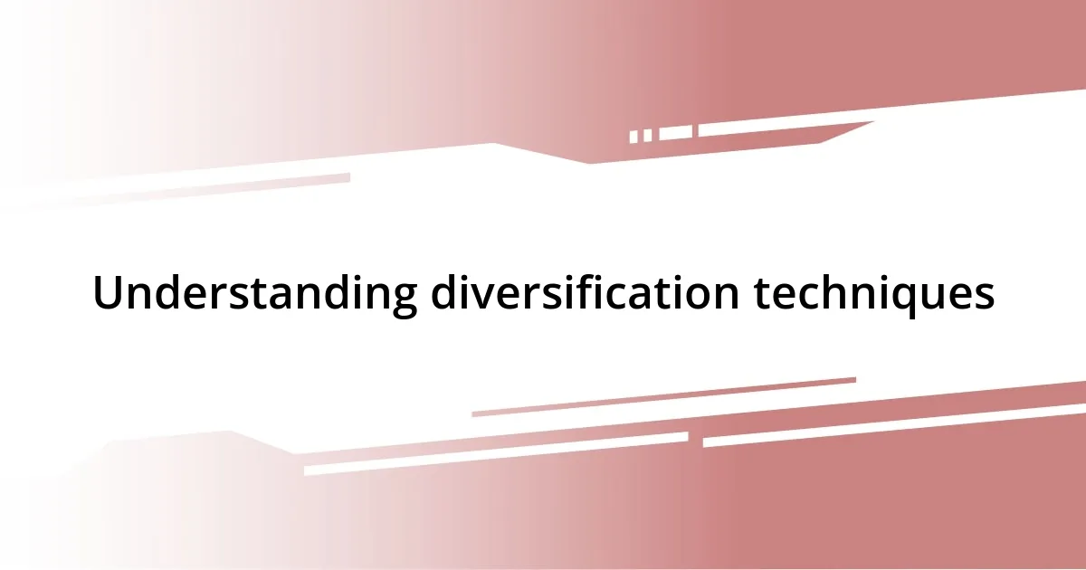 My thoughts about diversification techniques / stuartreid.co.za